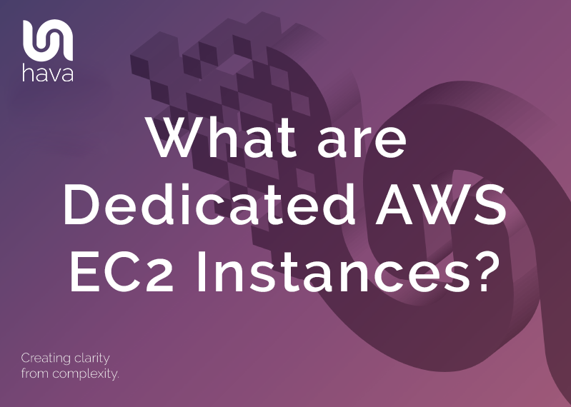 What are Dedicated AWS EC2 Instances? What are Dedicated AWS EC2 Instances?